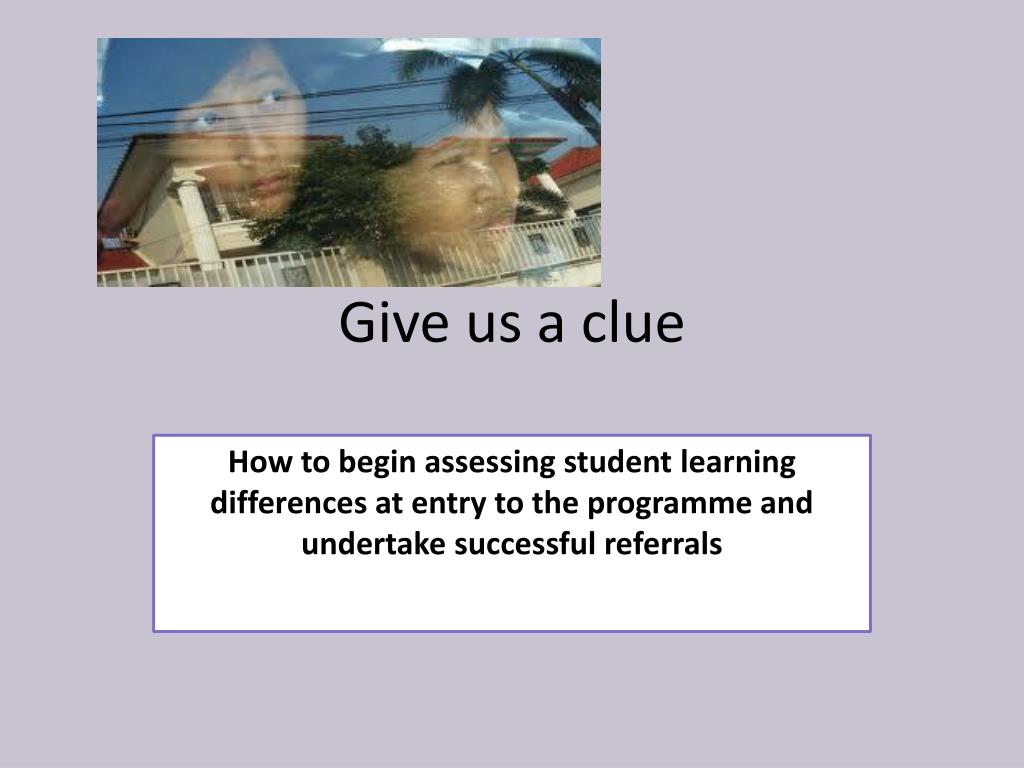 PPT - Give us a clue PowerPoint Presentation, free download - ID:2153517