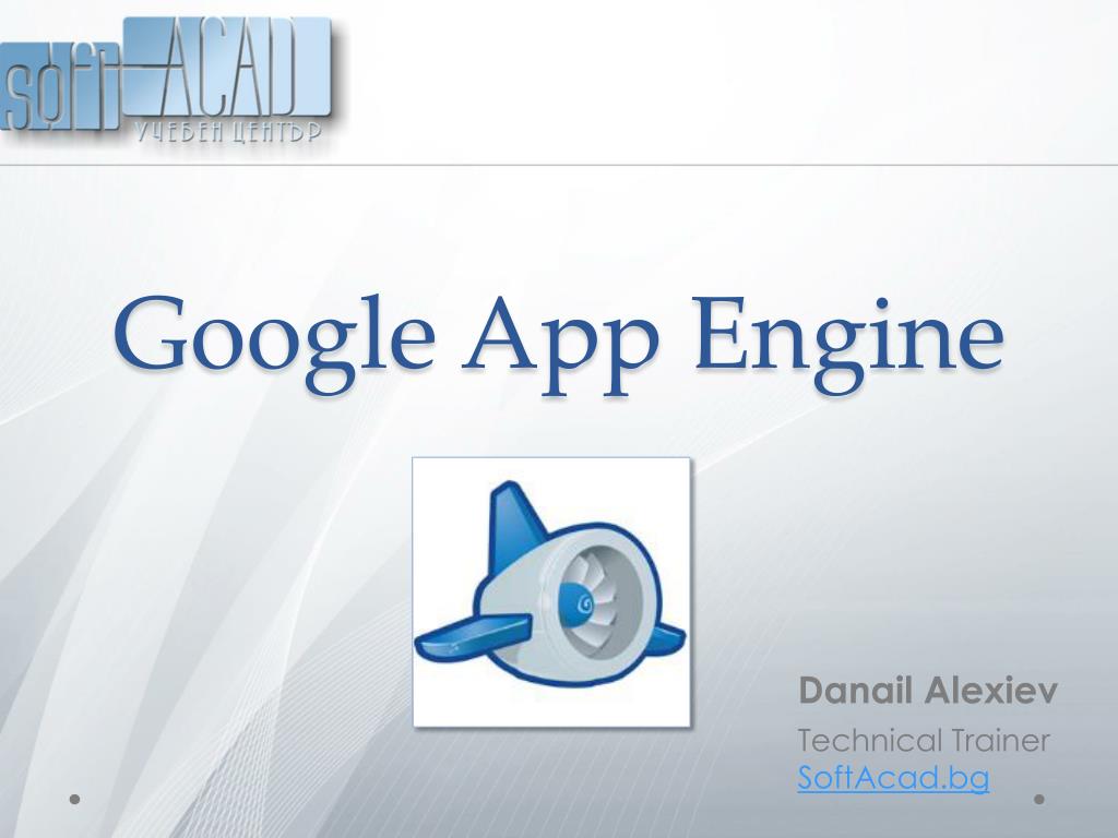 PPT - Google App Engine PowerPoint Presentation, free download - ID:2153620