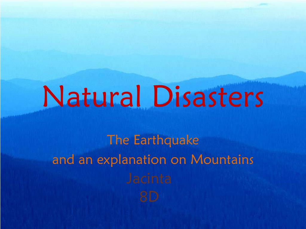 PPT - Natural Disasters PowerPoint Presentation, free download - ID:2153782