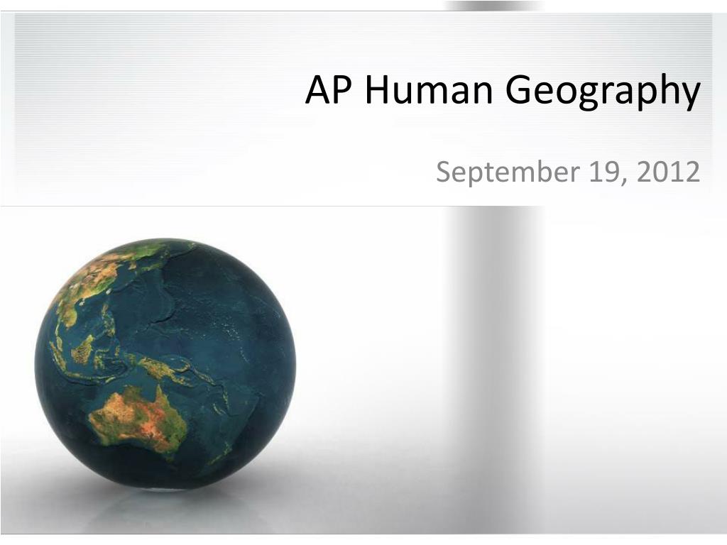 PPT - AP Human Geography PowerPoint Presentation, free download - ID ...