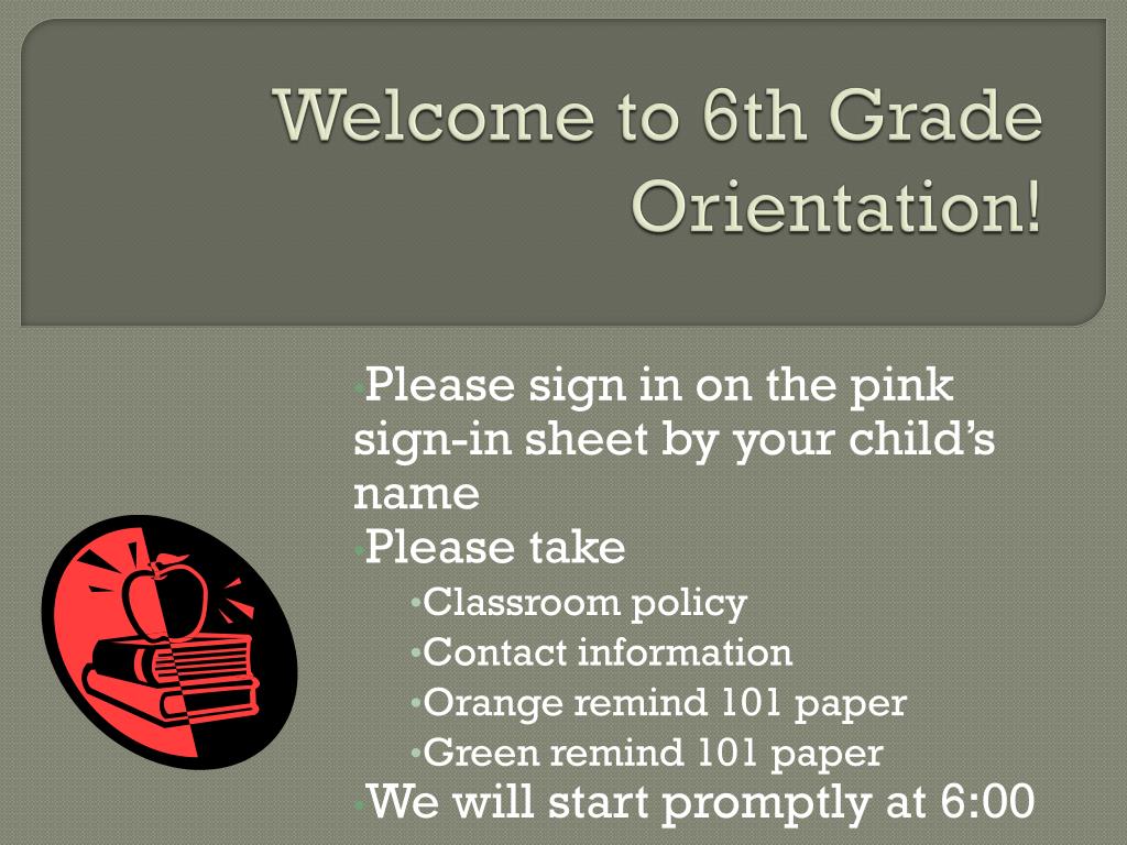 PPT - Welcome to 6th Grade Orientation! PowerPoint Presentation, free ...