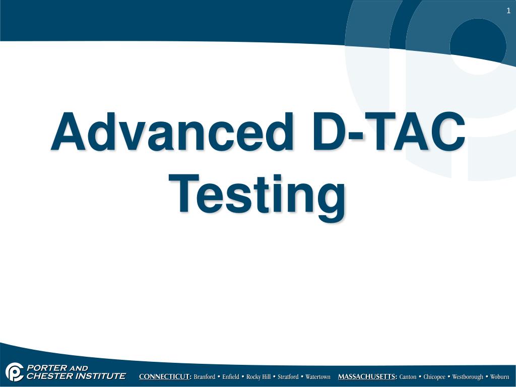 PPT - Advanced D-TAC Testing PowerPoint Presentation, free download ...