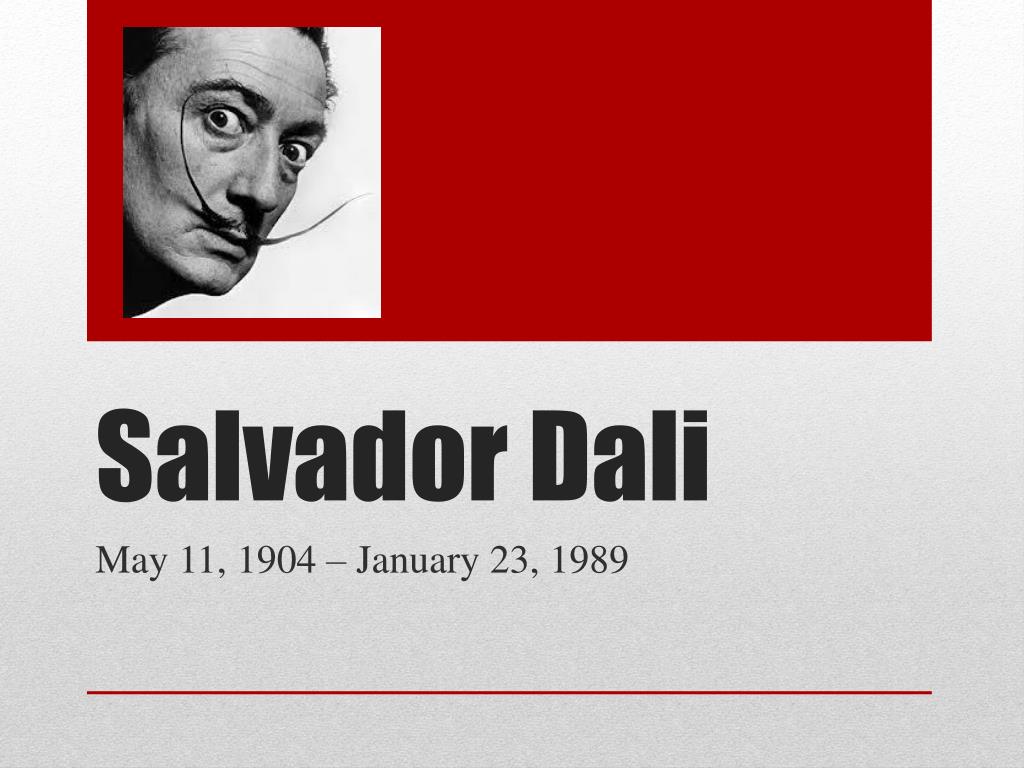 PPT - Salvador Dali PowerPoint Presentation, free download - ID:2155039