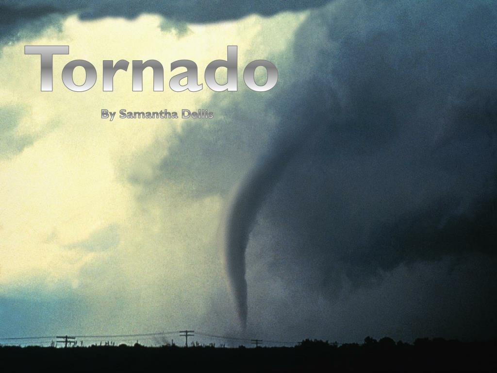 PPT - Tornado PowerPoint Presentation, free download - ID:2155239