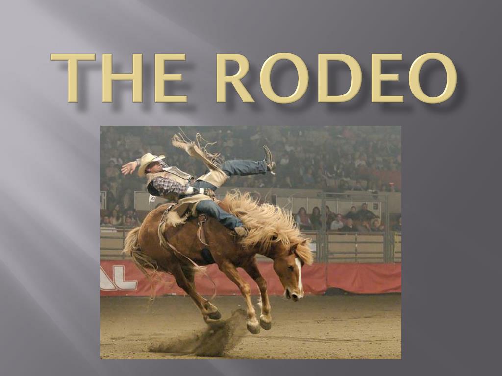 PPT - The Rodeo PowerPoint Presentation, free download - ID:2155358