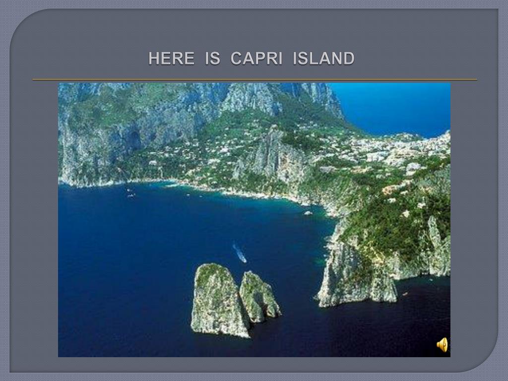 PPT - HERE IS CAPRI ISLAND PowerPoint Presentation, free download - ID ...