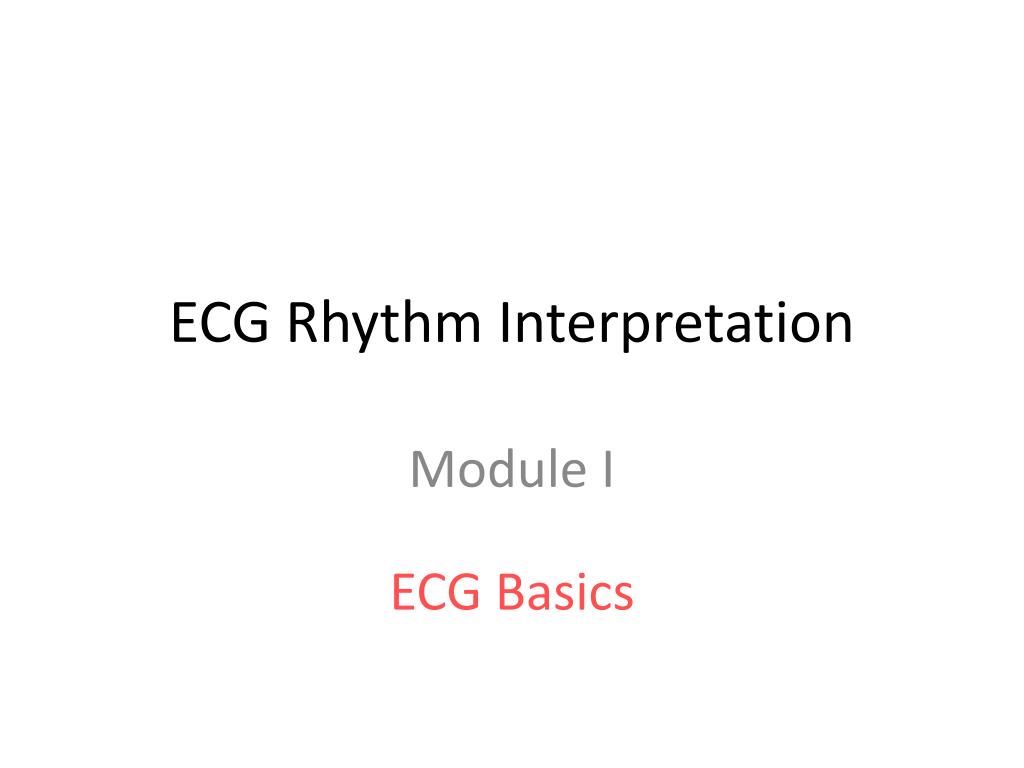 PPT - ECG Rhythm Interpretation PowerPoint Presentation, free download ...