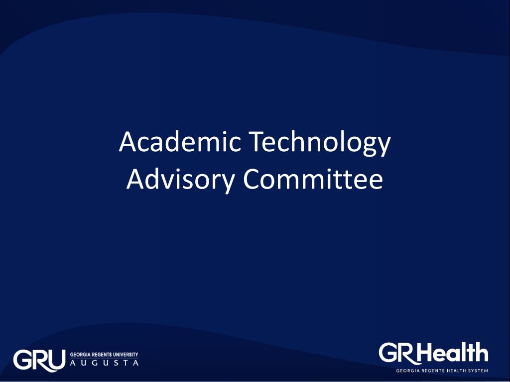 PPT - Academic Technology Advisory Committee PowerPoint Presentation ...