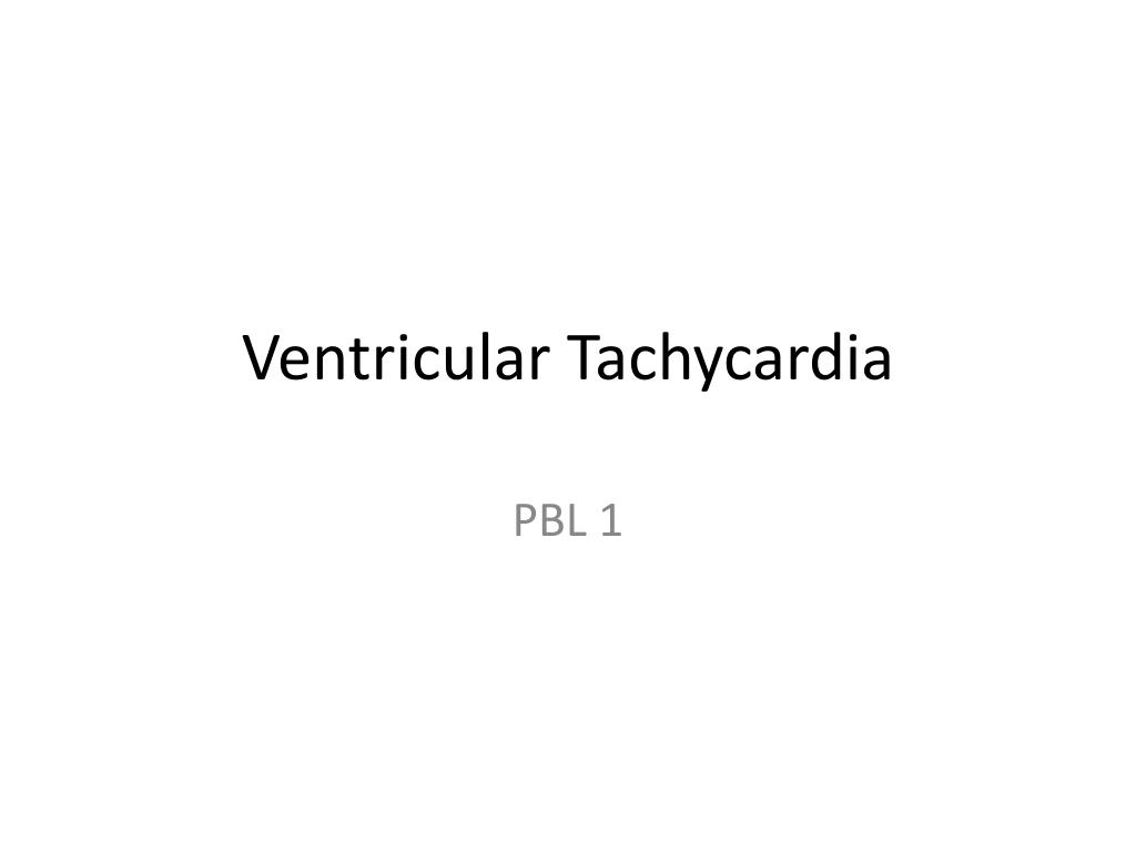 PPT - Ventricular Tachycardia PowerPoint Presentation, free download ...