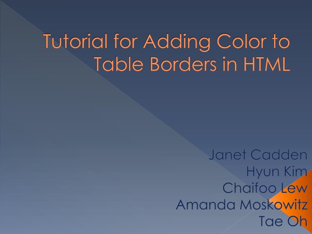 PPT - Tutorial for Adding Color to Table Borders in HTML PowerPoint ...