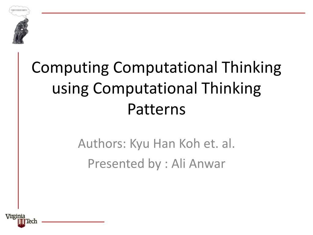 PPT - Computing Computational Thinking using Computational Thinking Patterns PowerPoint ...