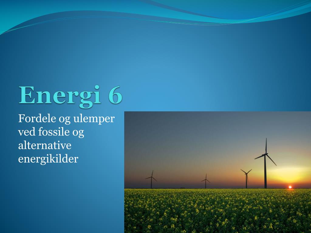 PPT - Energi 6 PowerPoint Presentation, free download - ID:2158684