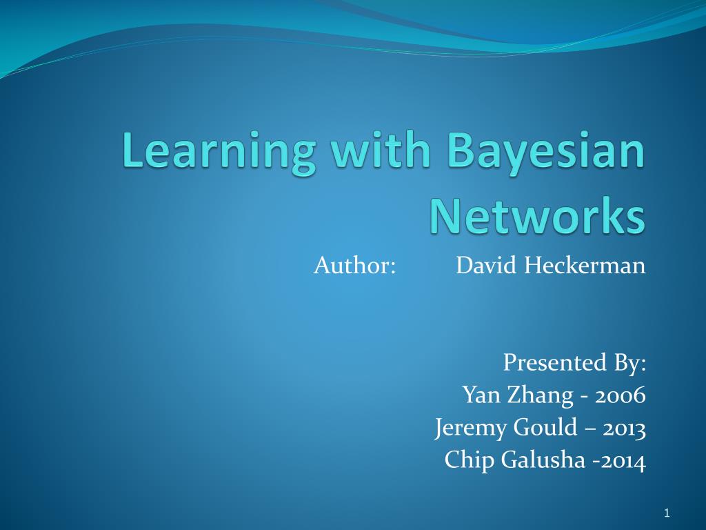Ppt Learning With Bayesian Networks Powerpoint Presentation Free