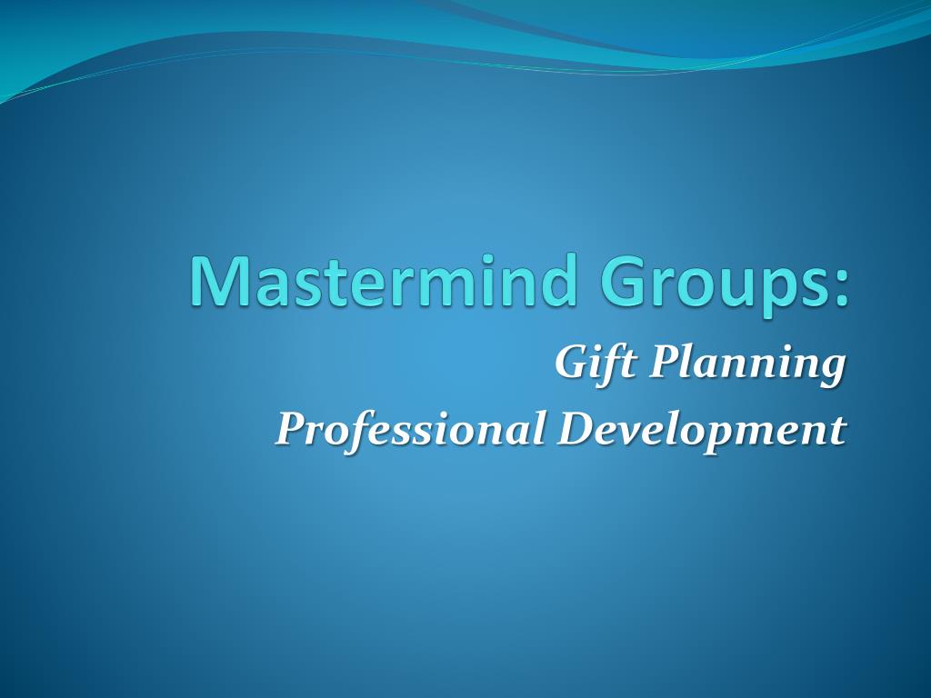 PPT - Mastermind Groups: PowerPoint Presentation, free download - ID ...