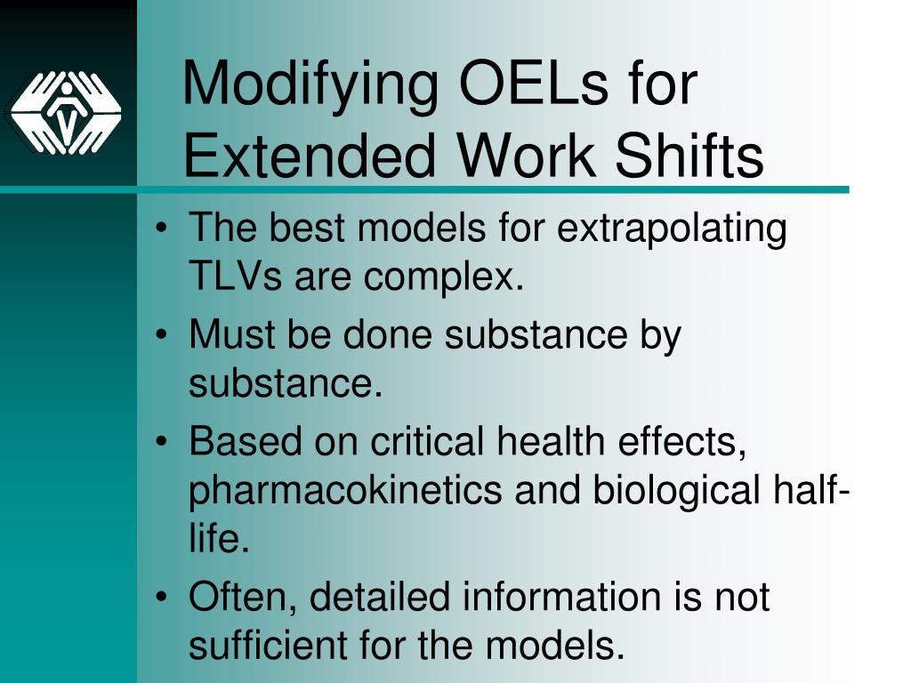 PPT - Modifying Occupational Exposure Limits for Extended Work Shifts ...