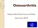 PPT - OSTEOARTHRITIS PowerPoint Presentation, free download - ID:4501782