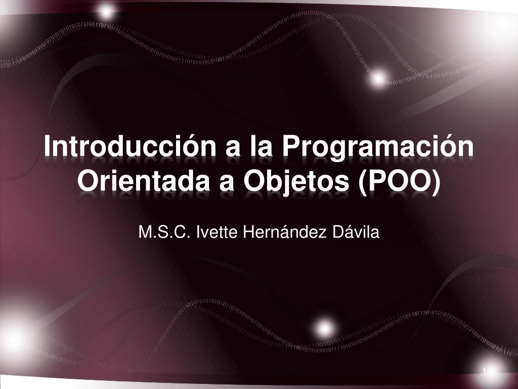 PPT - Introducción a la Programación Orientada a Objetos (POO ...