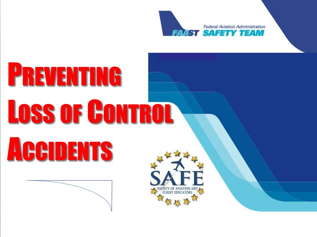 PPT - Preventing Loss of Control Accidents PowerPoint Presentation ...