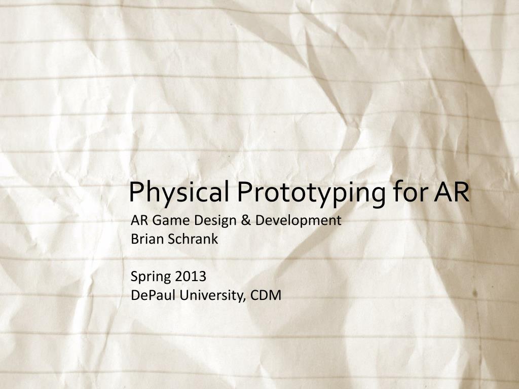 PPT - Physical Prototyping for AR PowerPoint Presentation, free ...