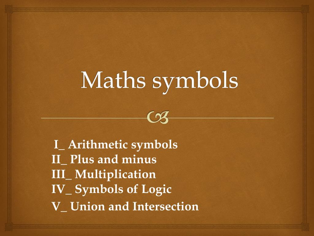 PPT - Maths symbols PowerPoint Presentation, free download - ID:2160822