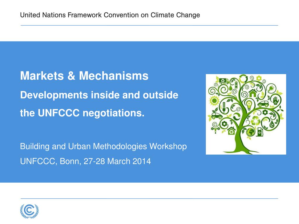 PPT - Markets & Mechanisms Developments inside and outside the UNFCCC ...