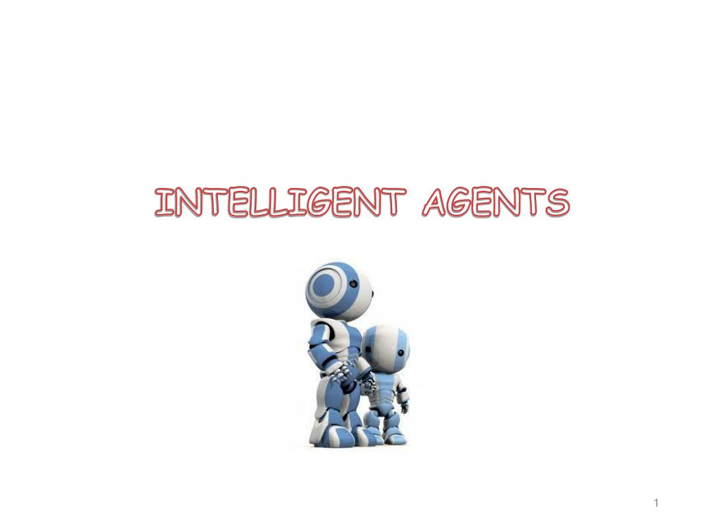PPT - INTELLIGENT AGENTS PowerPoint Presentation, free download - ID ...