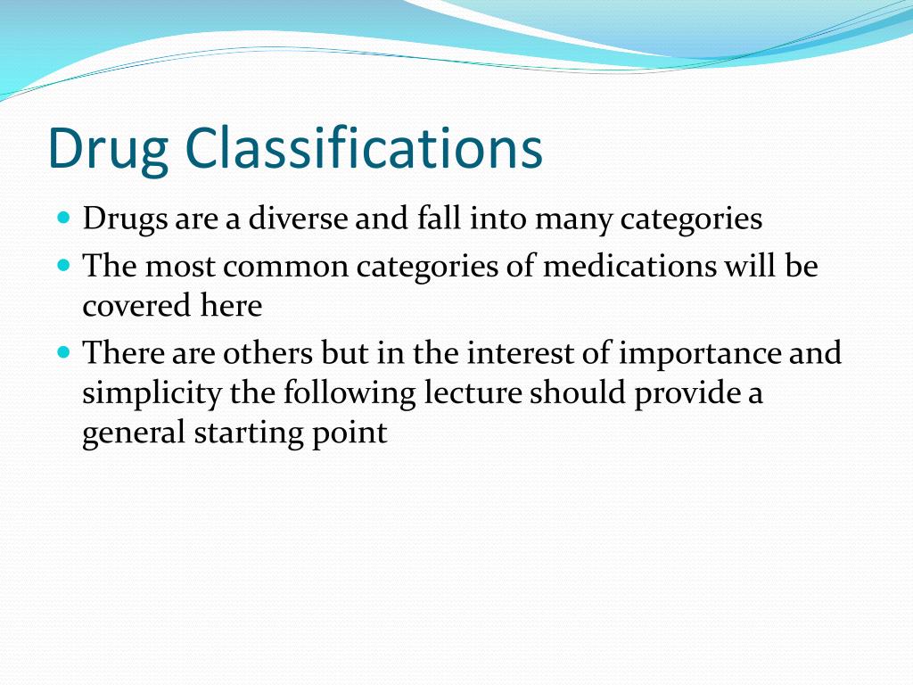 PPT - Drug Classifications PowerPoint Presentation, free download - ID ...