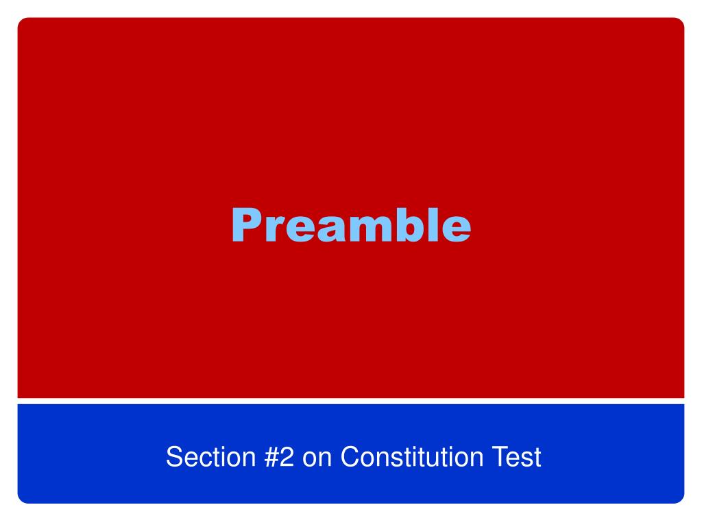 PPT - Preamble PowerPoint Presentation, free download - ID:2163072