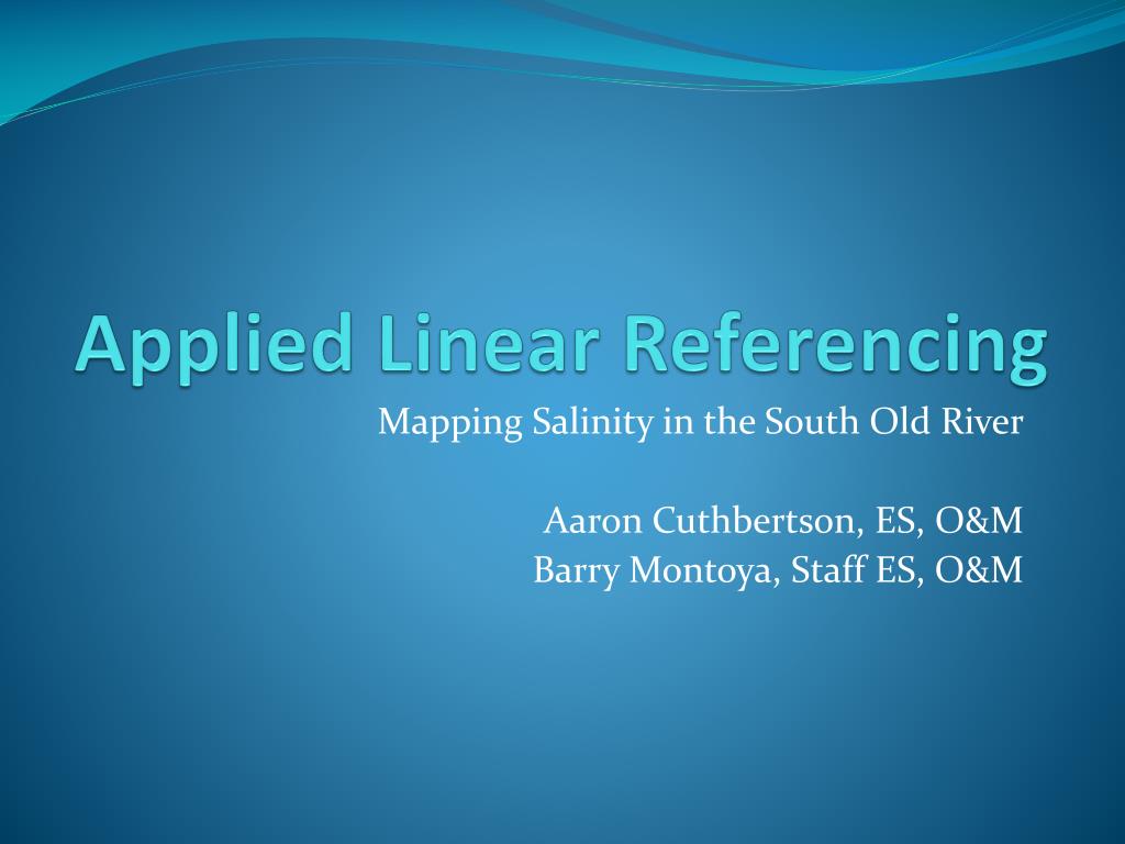 PPT - Applied Linear Referencing PowerPoint Presentation, free download ...