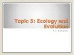 PPT - Ecology and Evolution PowerPoint Presentation, free download - ID ...