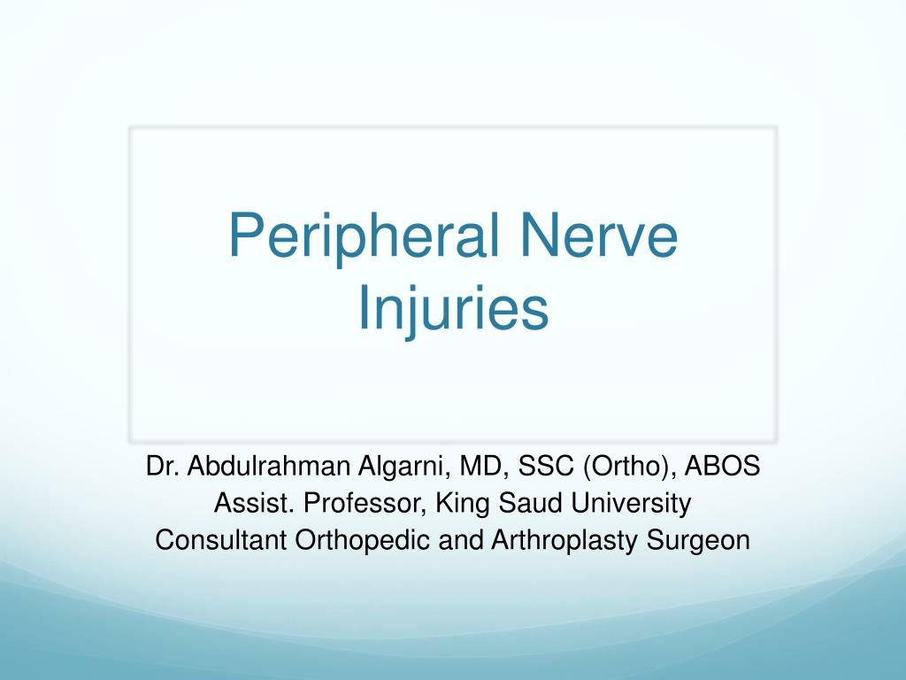 PPT - Peripheral Nerve Injuries PowerPoint Presentation, free download ...