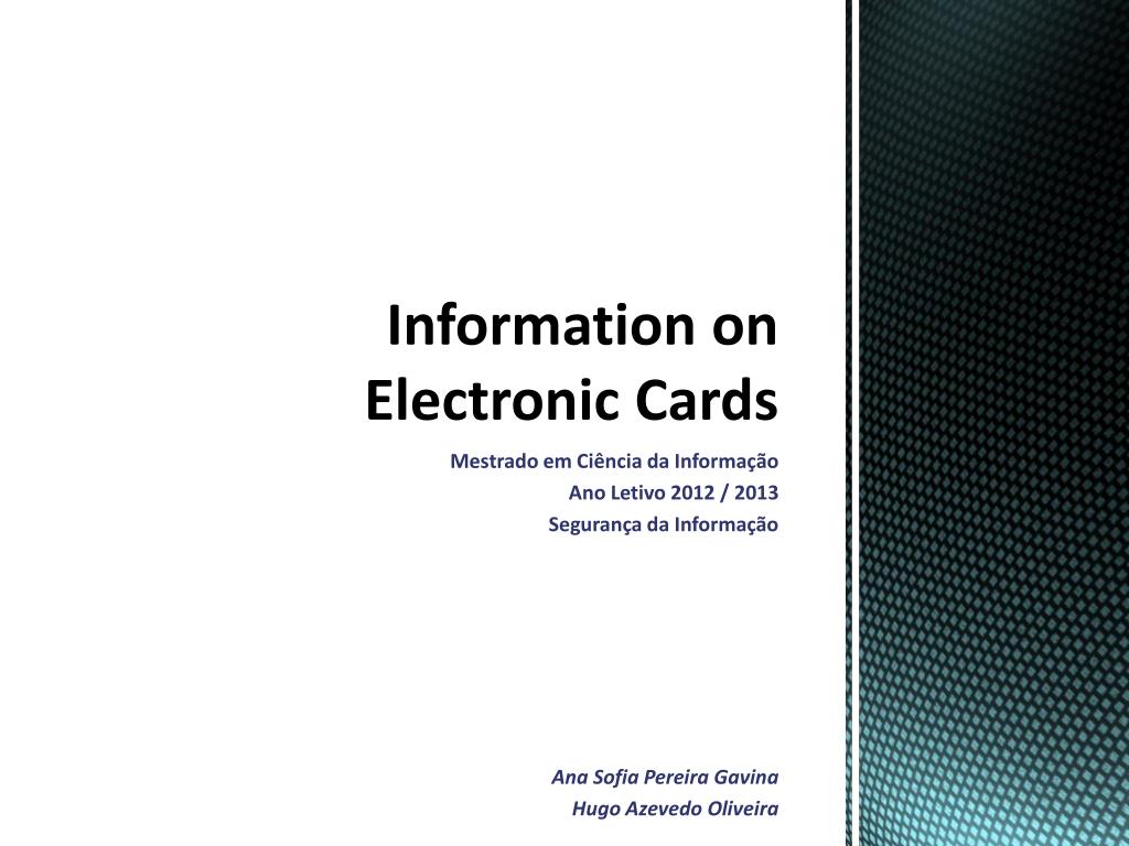 PPT - Overview of Electronic Cards: Types, Security, and Technology ...