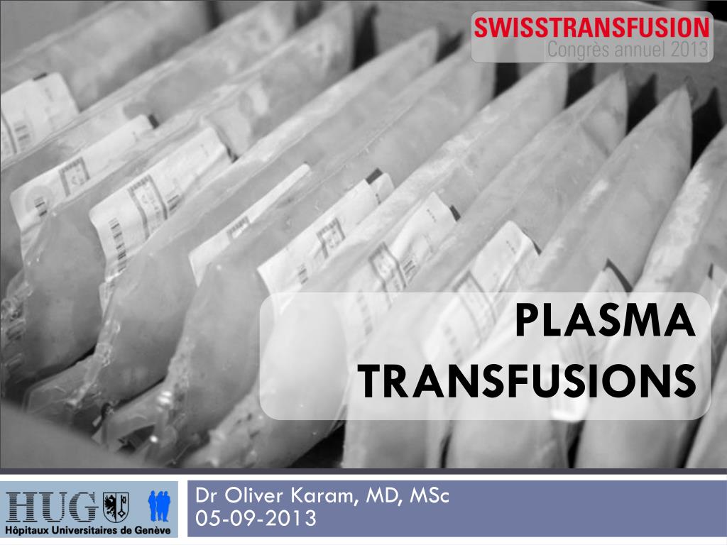 PPT - Plasma transfusions PowerPoint Presentation, free download - ID ...