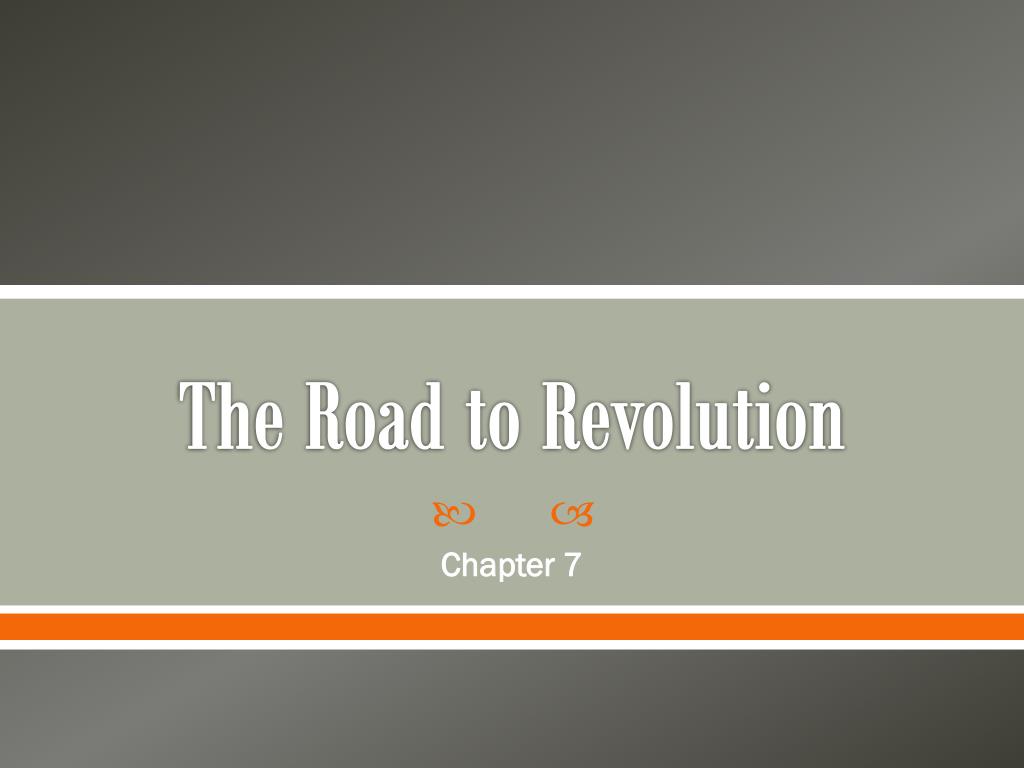 PPT - The Road to Revolution PowerPoint Presentation, free download ...
