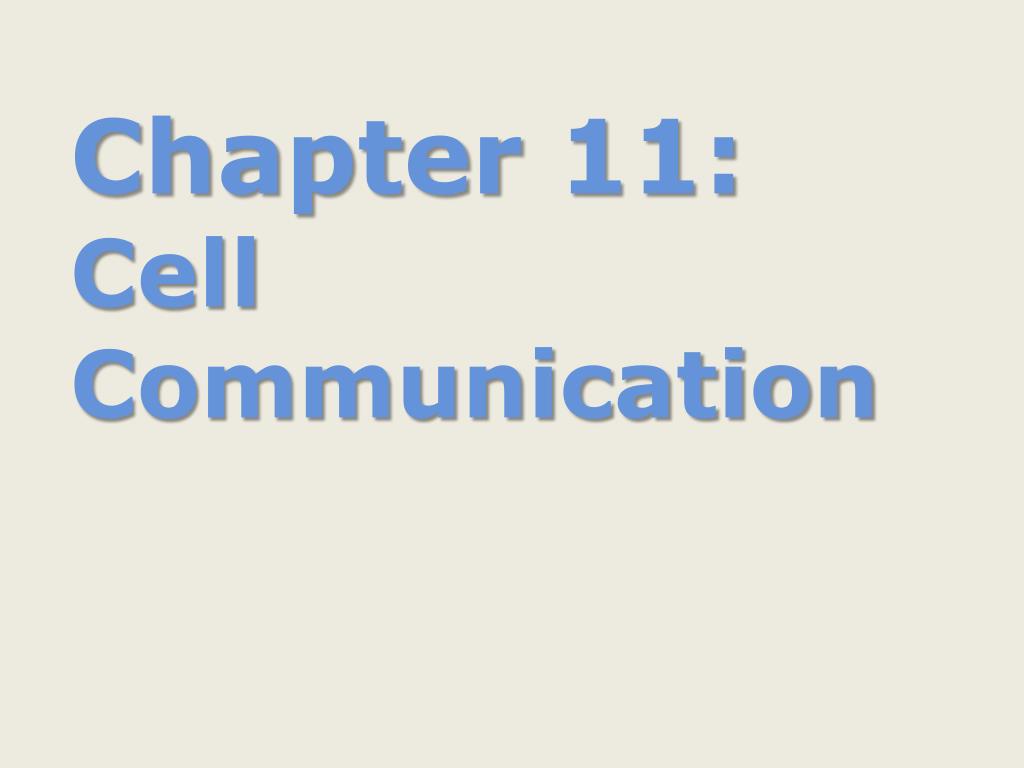 PPT - Chapter 11: Cell Communication PowerPoint Presentation, free ...