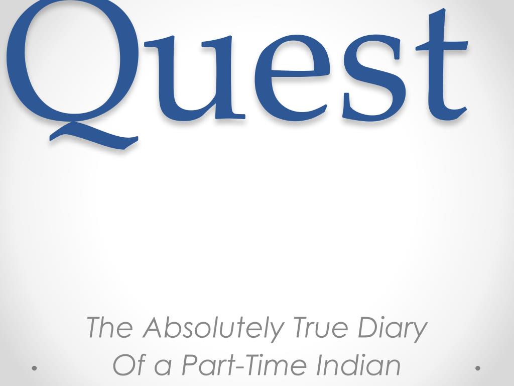 PPT - Quest PowerPoint Presentation, free download - ID:2164660