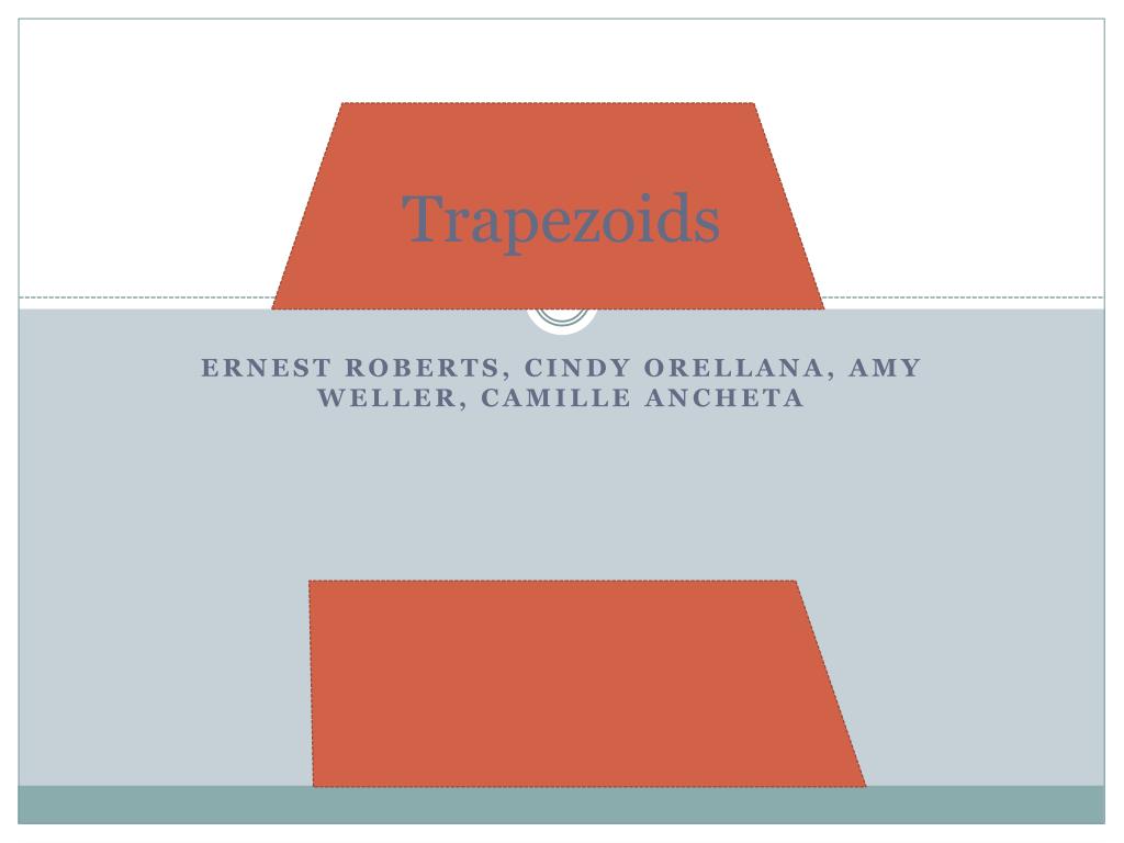 PPT - Trapezoids PowerPoint Presentation, free download - ID:2165126
