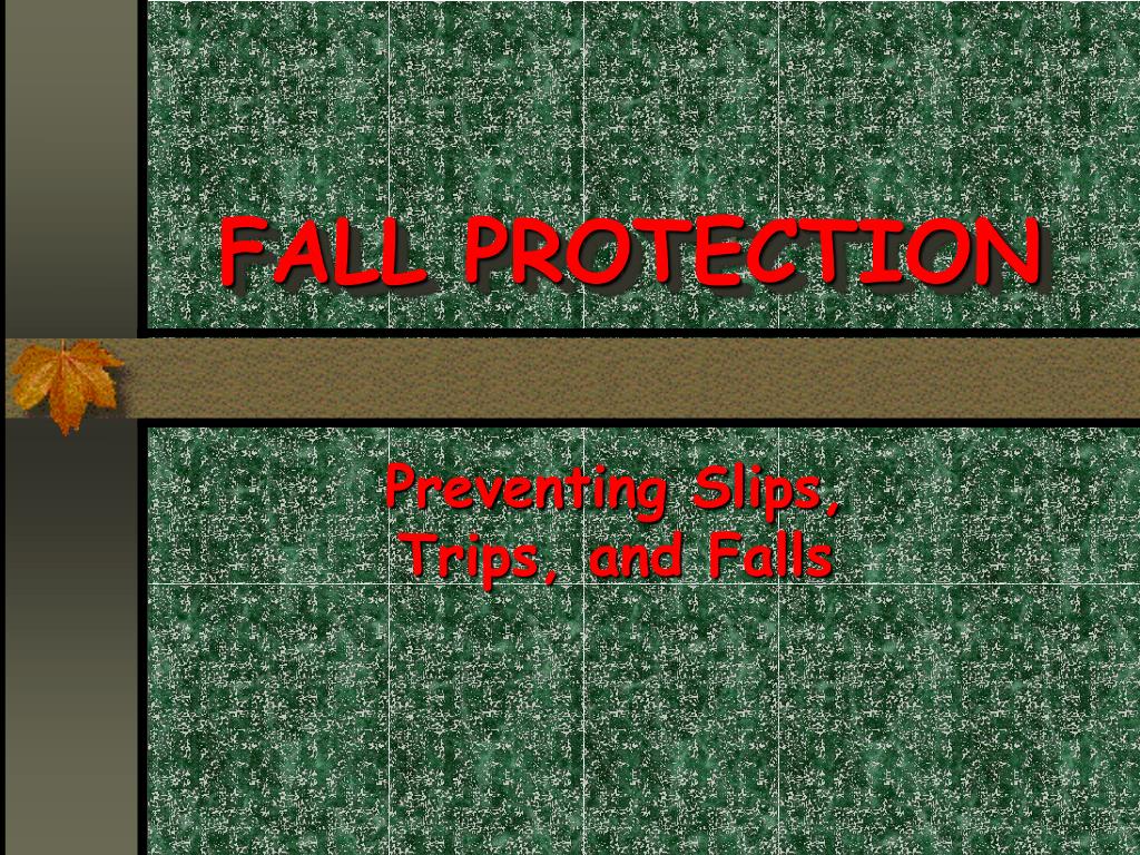 PPT - FALL PROTECTION PowerPoint Presentation, free download - ID:2165144
