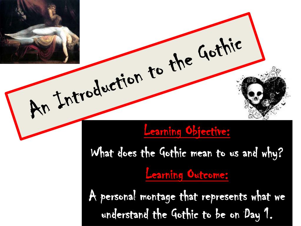 PPT - An Introduction to the Gothic PowerPoint Presentation, free ...