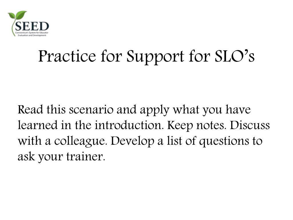 PPT - Practice for Support for SLO’s PowerPoint Presentation, free ...