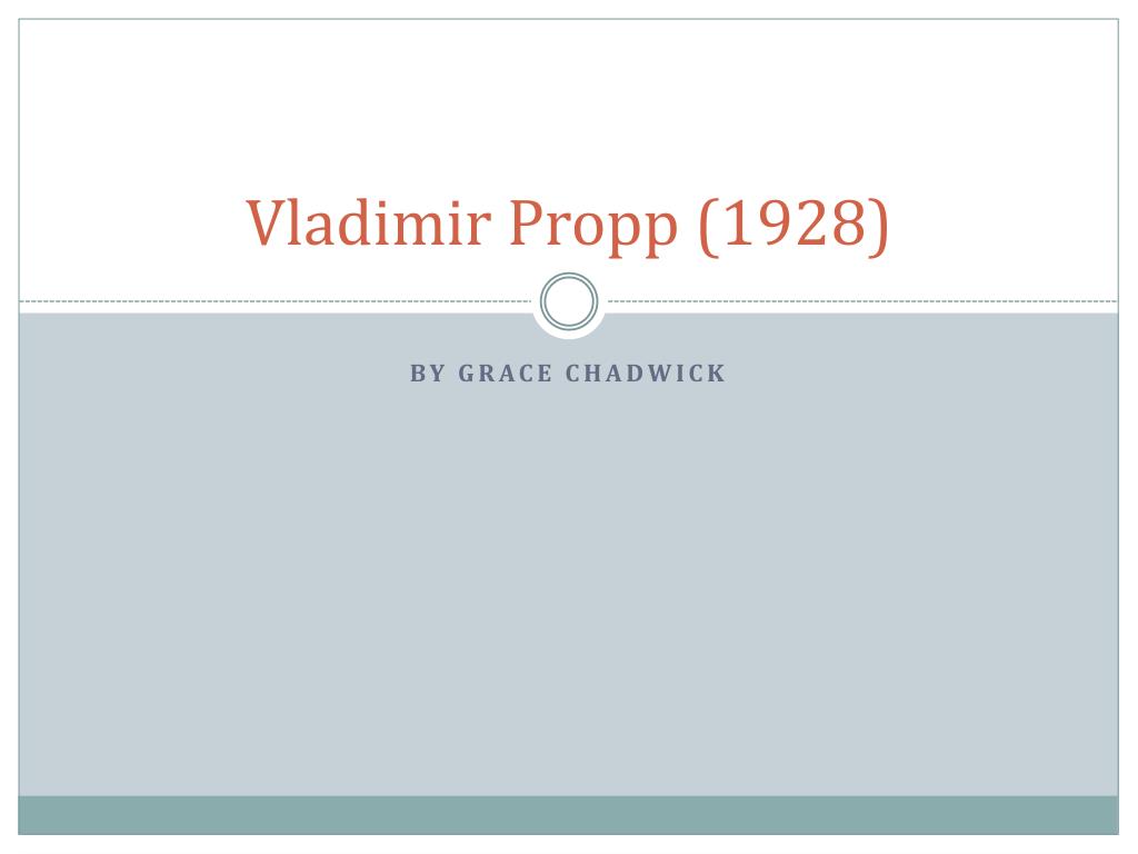PPT - Vladimir Propp (1928) PowerPoint Presentation, free download - ID ...