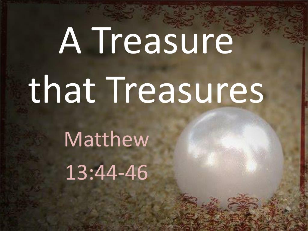 PPT - A Treasure that Treasures PowerPoint Presentation, free download ...