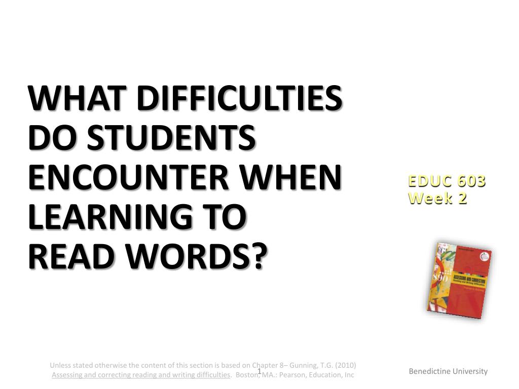 PPT - What difficulties do students encounter when learning to read ...