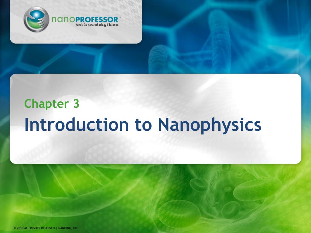 PPT - Chapter 3 Introduction to Nanophysics PowerPoint Presentation ...