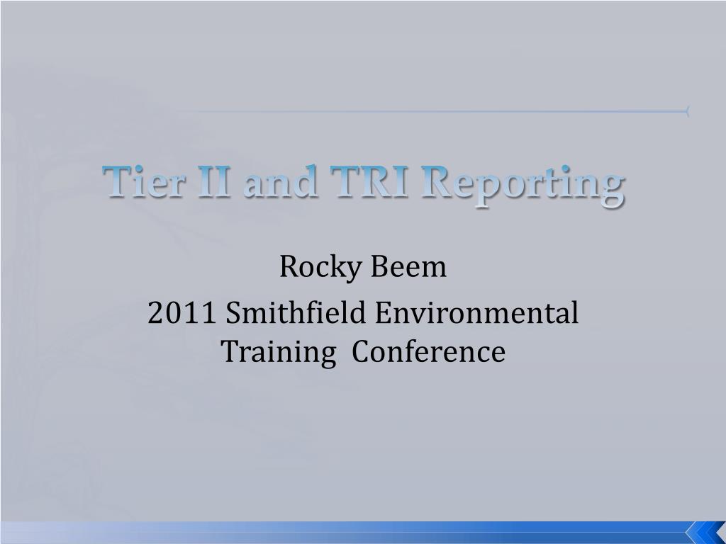 PPT - Tier II and TRI Reporting PowerPoint Presentation, free download ...