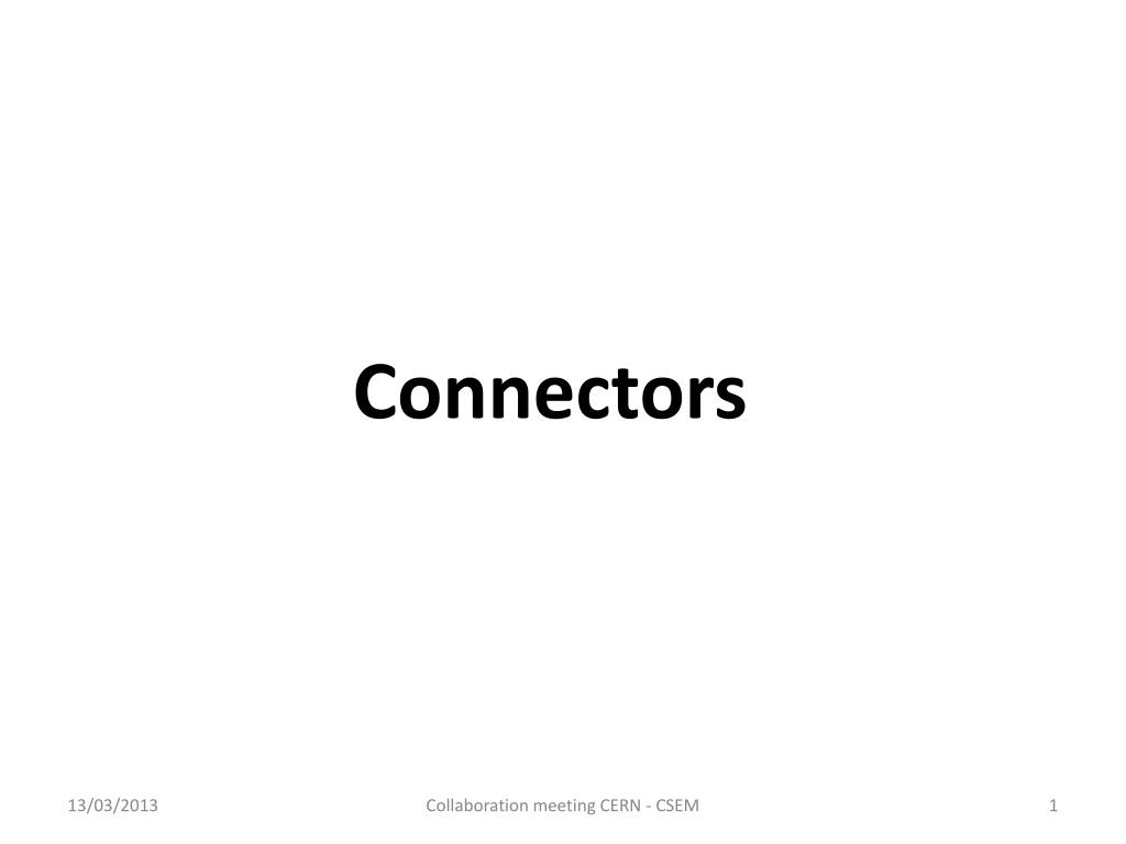 PPT - Connectors PowerPoint Presentation, free download - ID:2168418