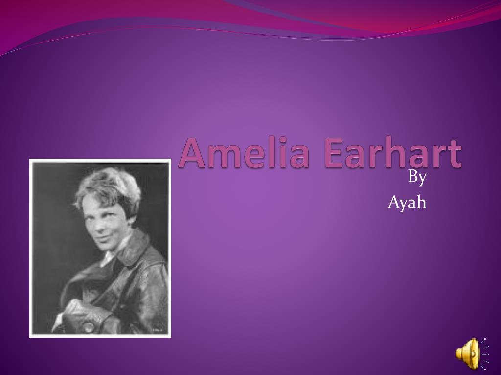 PPT - Amelia Earhart PowerPoint Presentation, free download - ID:2169524