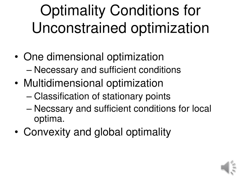 PPT - Optimality Conditions for Unconstrained optimization PowerPoint Presentation - ID:2169954