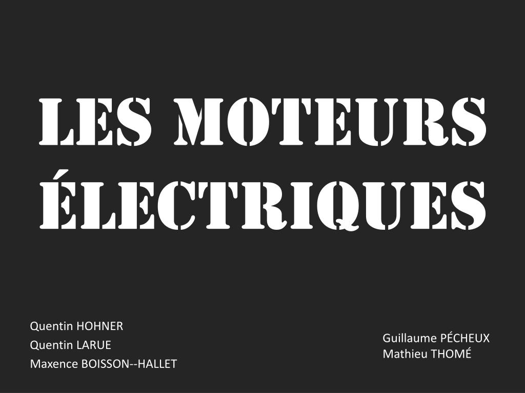 PPT - Les moteurs électriques PowerPoint Presentation, free download - ID:2170301