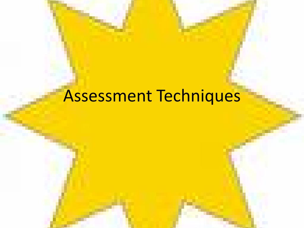PPT - Assessment Techniques PowerPoint Presentation, free download - ID ...